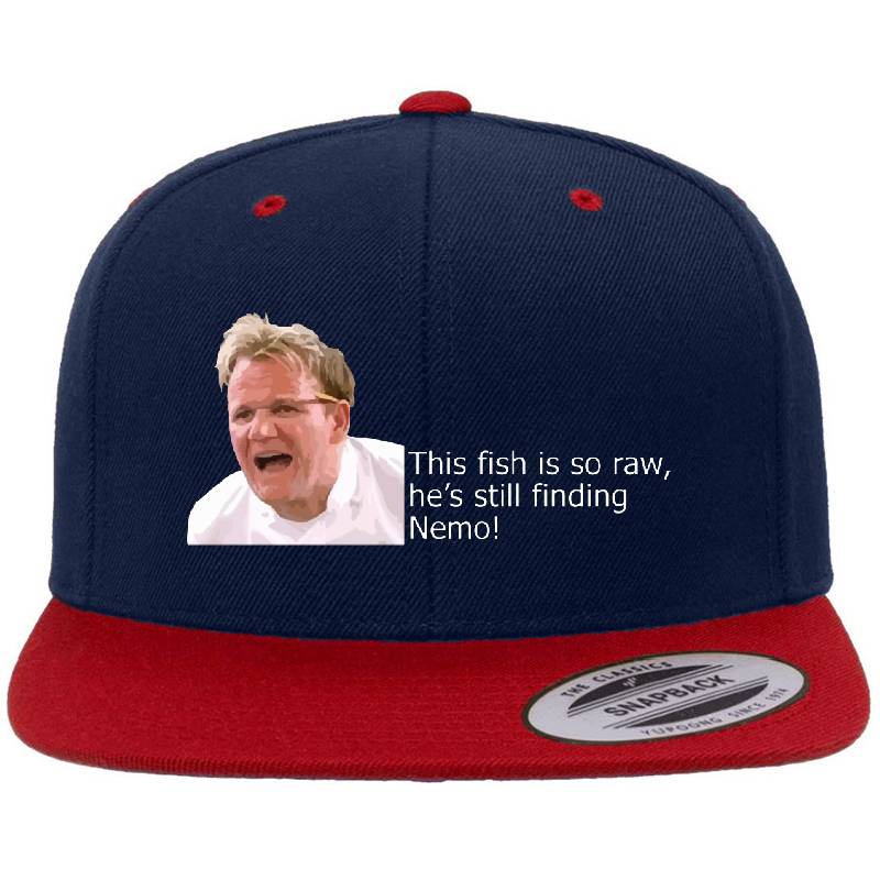 Gordon Ramsay Fish Meme Quote Premium Flat Bill Snapback Cap - T-FUNNY