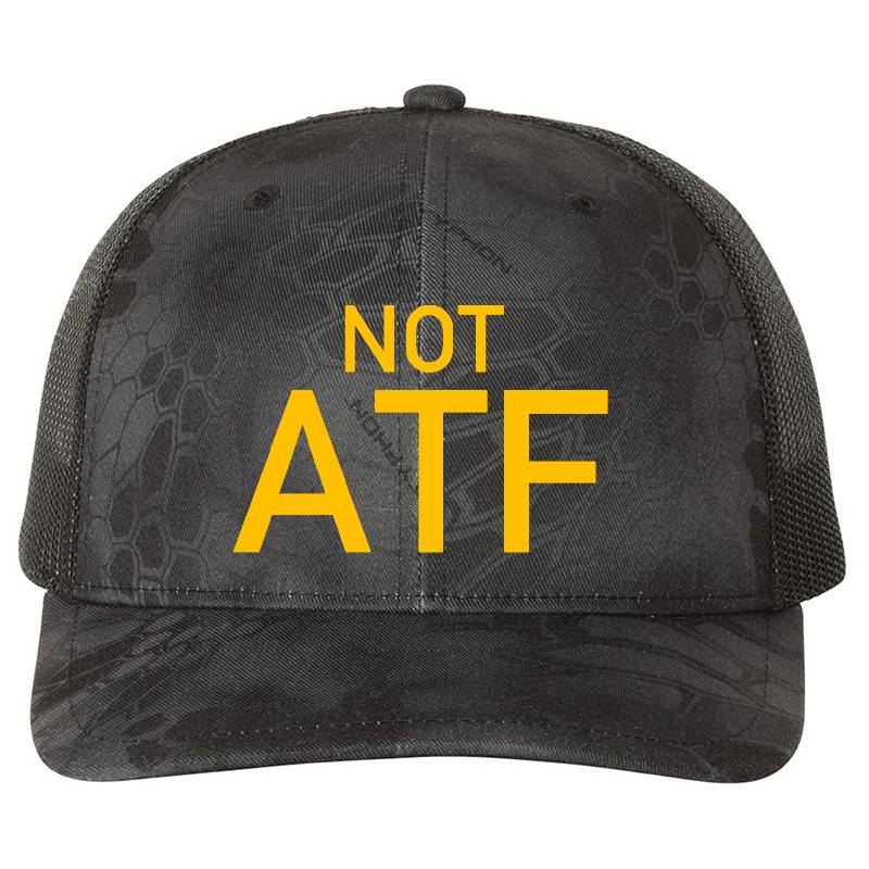 Not Atf - Gun Meme Batfe Gun Rights Richardson Premium Trucker Snapback ...